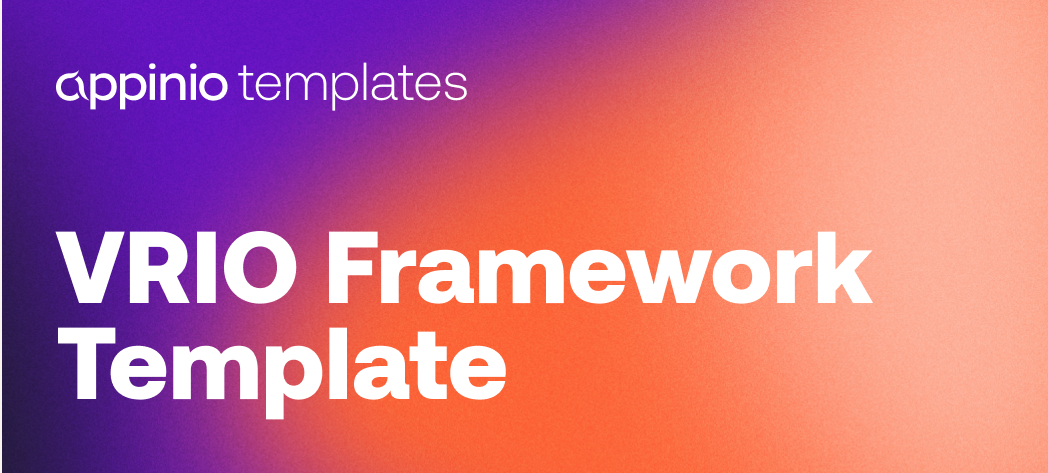 VRIO Framework: Definition, Analysis, Examples | Appinio Blog